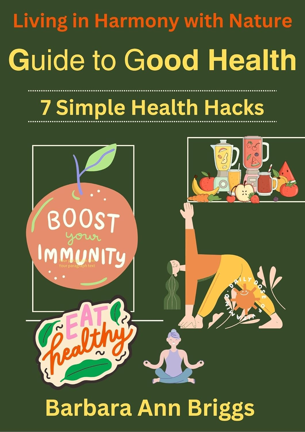 Guide to Good Health: 7 Simple Health Hacks – barbara ann briggs